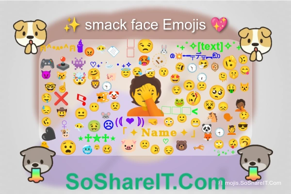 smack face Emojis | 🤦 🤦‍♂ 𓆏 😏 😑 | Copy & Paste